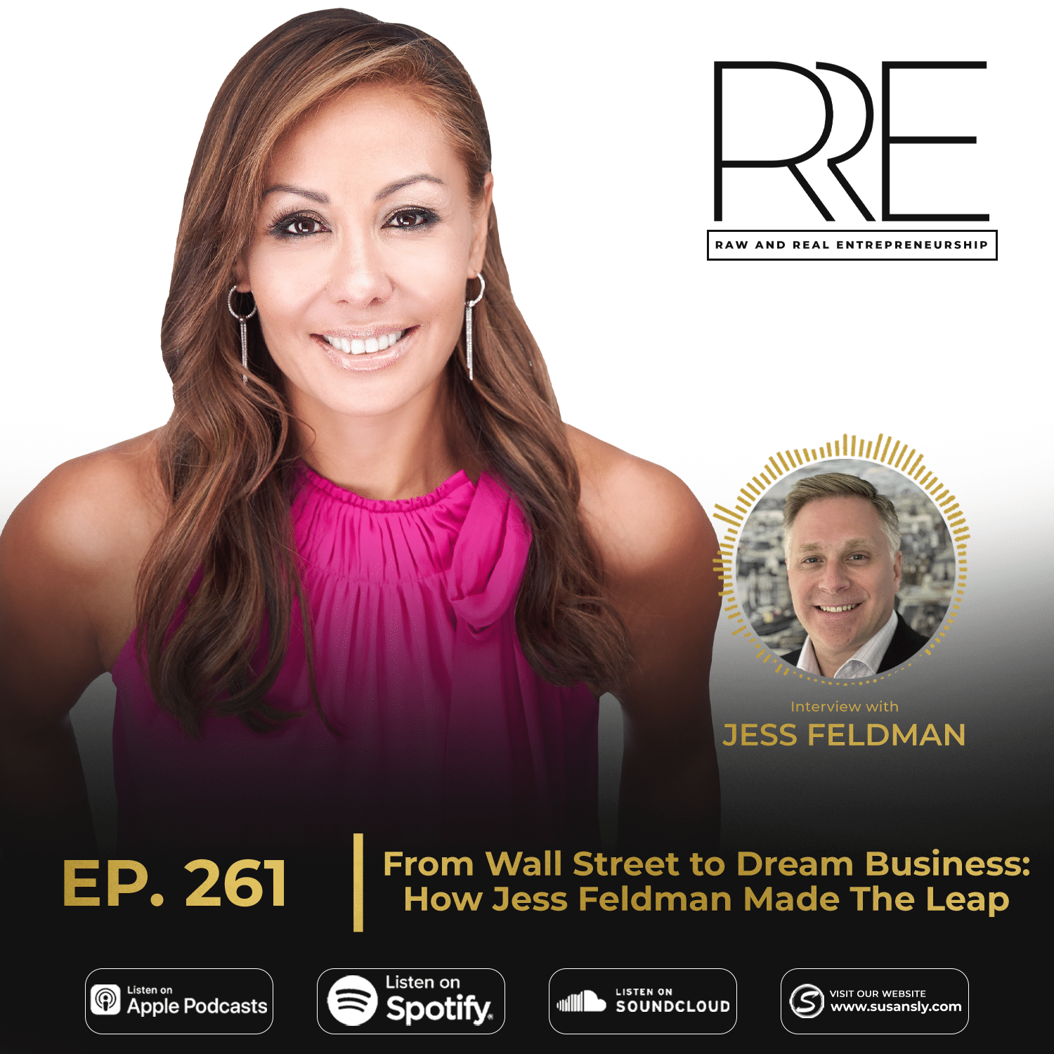 261 Jess Feldman Interview From Wall Street To Dream Business Susan Sly